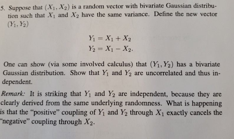 Solved 5. Suppose that (X1, X2) is a random vector with | Chegg.com