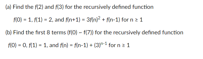 Solved (a) Find the f(2) and f(3) for the recursively | Chegg.com