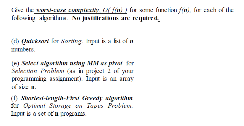 Solved Give the worst-case complexity, O(f(n)) for some | Chegg.com