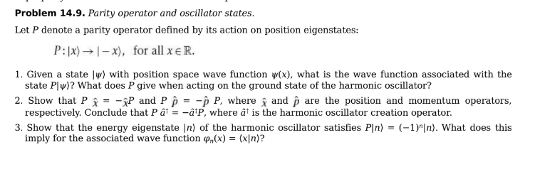 Solved Problem 14.9. ﻿Parity operator and oscillator | Chegg.com