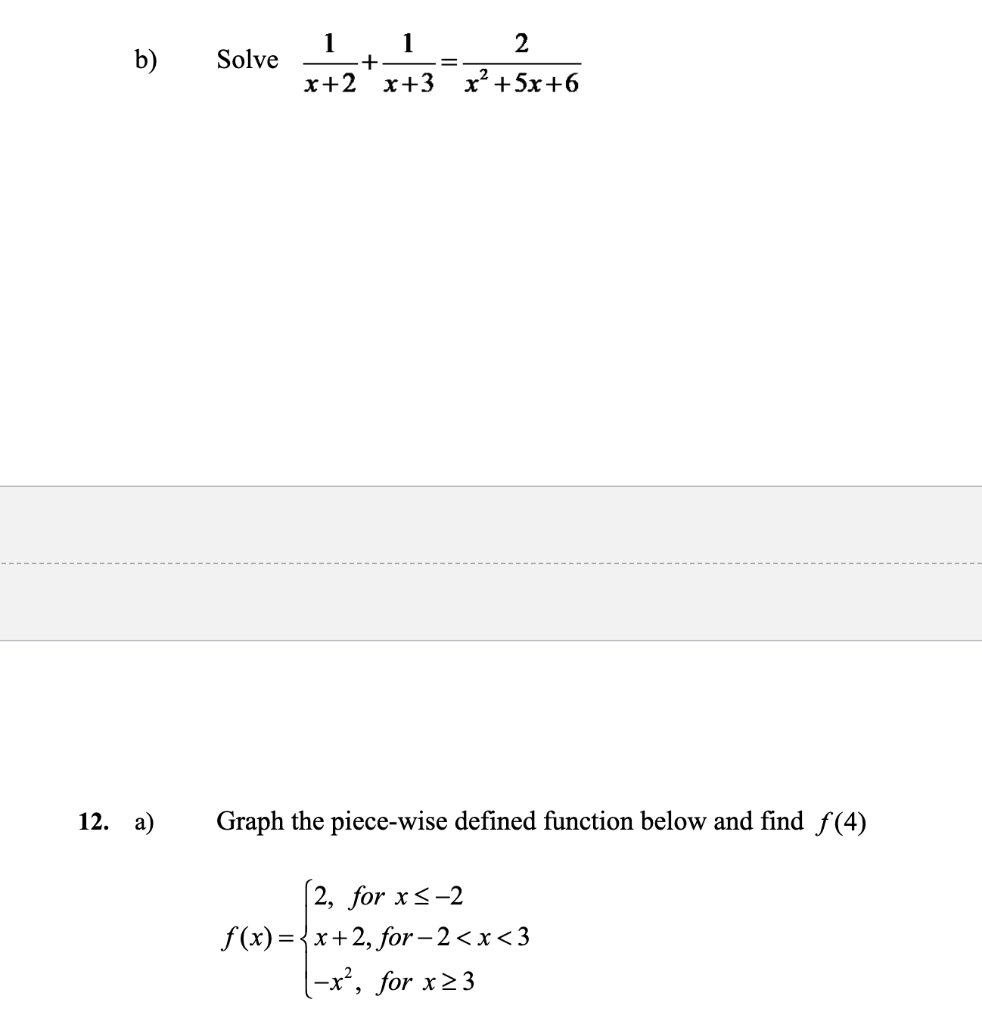Solved 1 1 2 -+ x+2 x+3x²+5x+6 Graph the piece-wise defined | Chegg.com