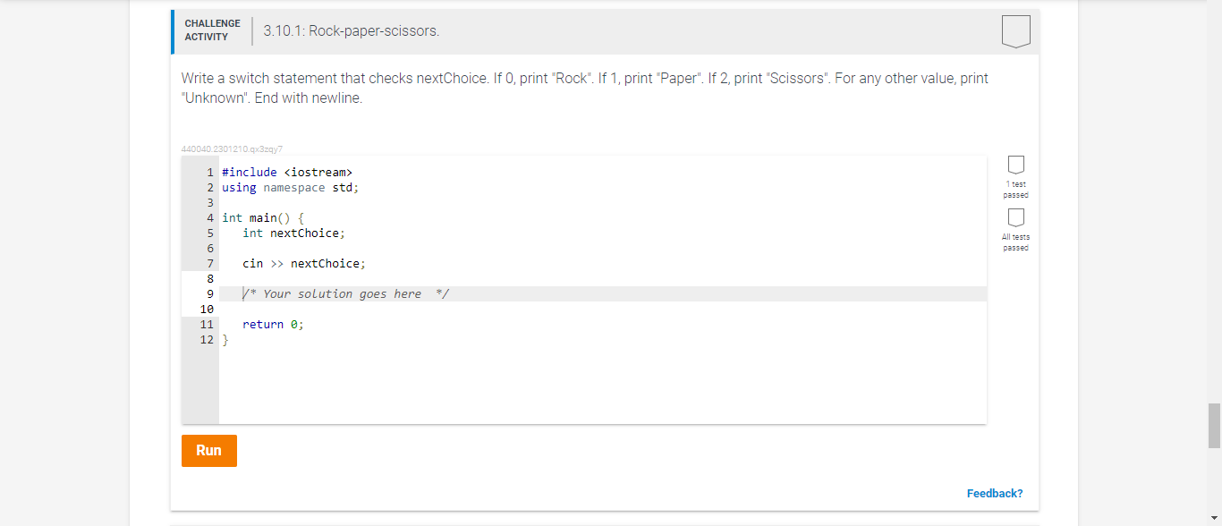 Solved Write a switch statement that checks nextChoice. If | Chegg.com