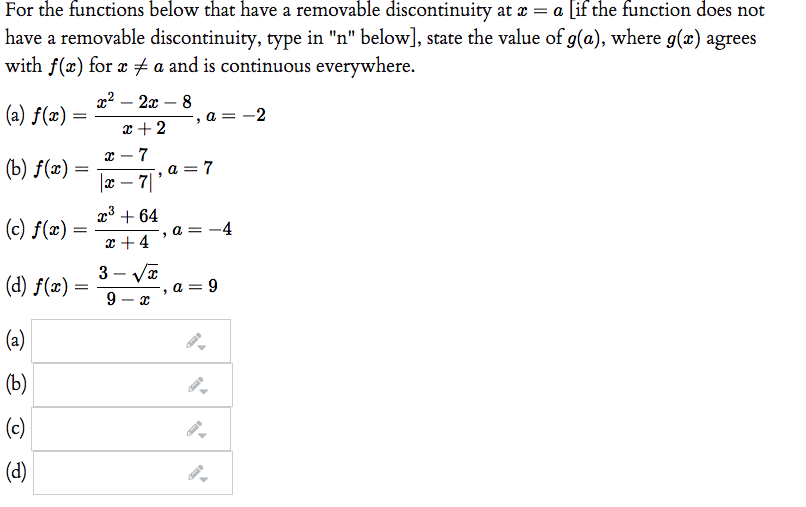 Solved For the functions below that have a removable | Chegg.com