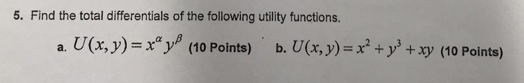 Solved 5 Find The Total Differentials Of The Following
