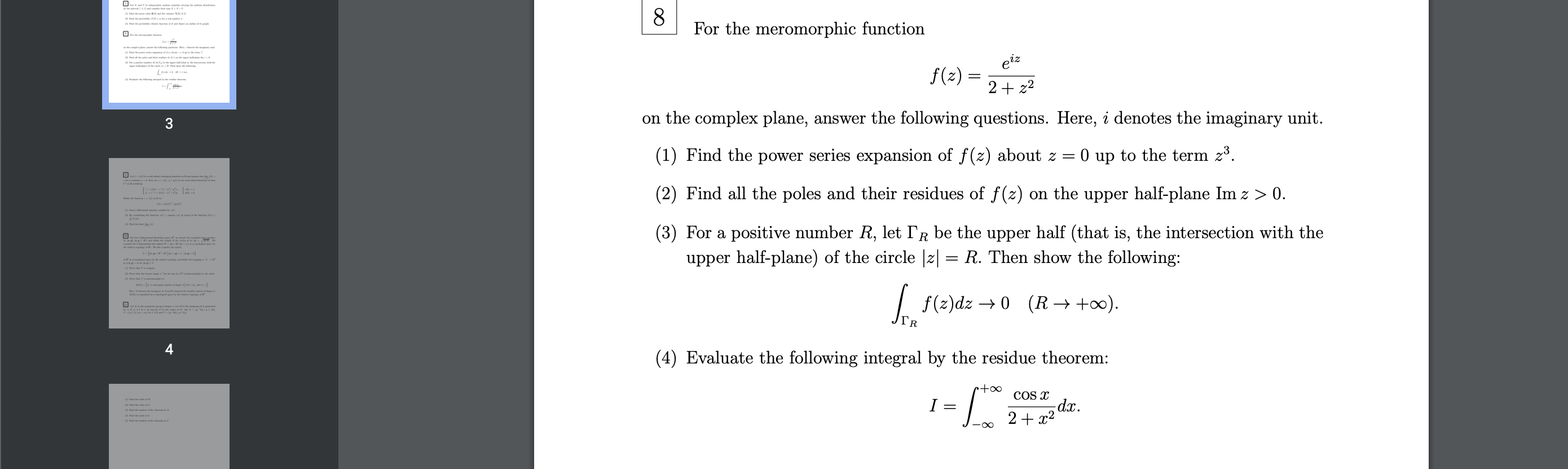 Solved 8 For the meromorphic function f(z)=2+z2eiz on the | Chegg.com