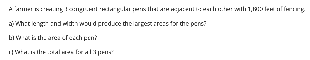 Solved A farmer is creating 3 congruent rectangular pens | Chegg.com