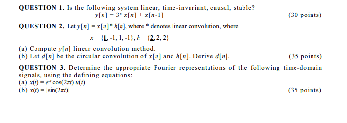 Solved QUESTION 1. Is the following system linear, | Chegg.com