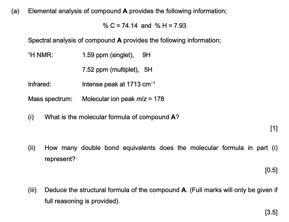 Solved (a) Elemental analysis of compound A provides the | Chegg.com