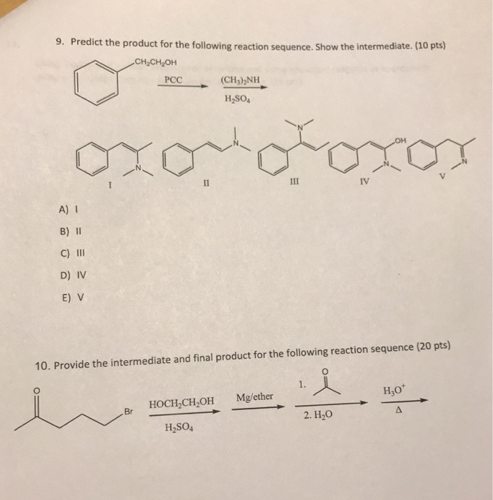 Solved 9. Predict the product for the following reaction | Chegg.com