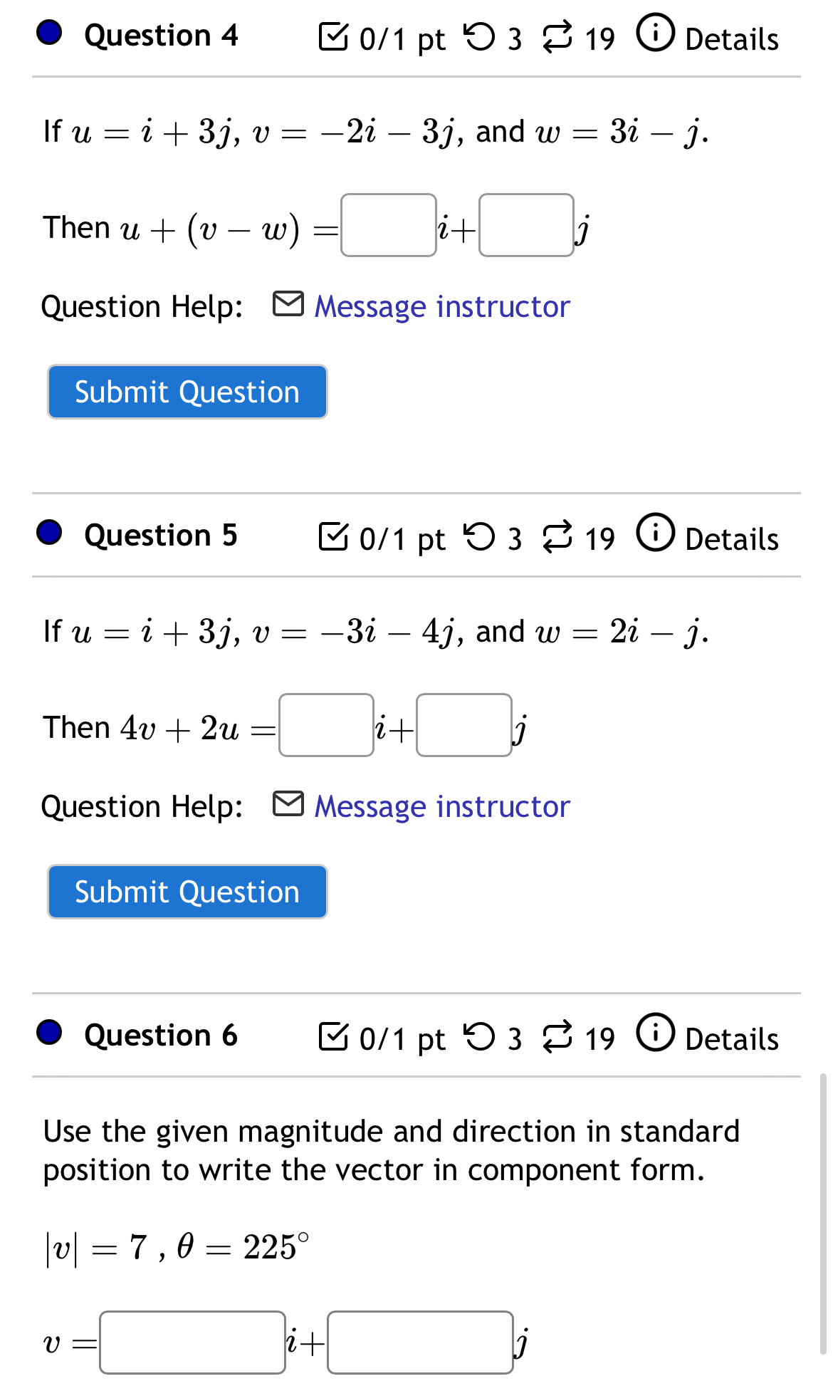 Solved If u=i+3j,v=−2i−3j, and w=3i−j. Then u+(v−w)=i+j | Chegg.com