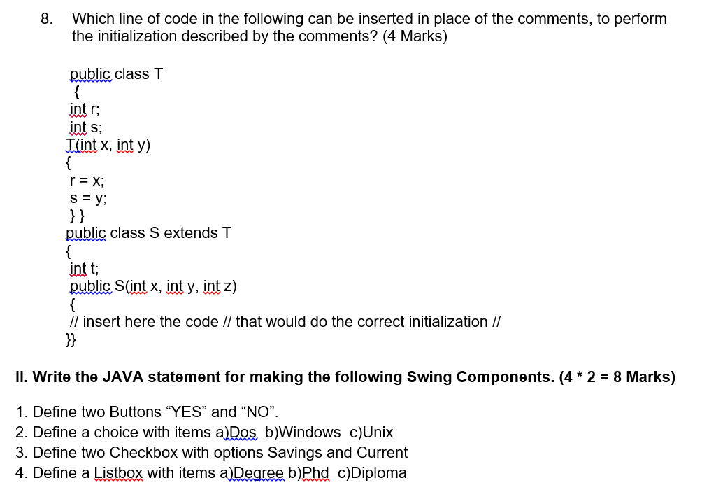 Solved 8. Which line of code in the following can be | Chegg.com