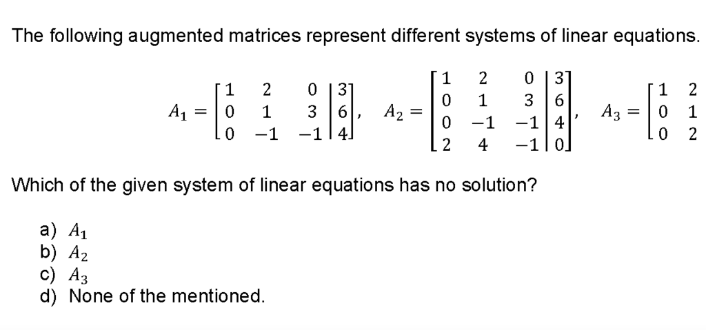 Solved The following augmented matrices represent different | Chegg.com
