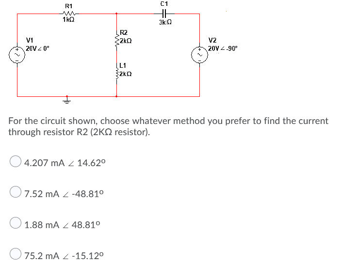Solved For the circuit shown, choose whatever method you | Chegg.com
