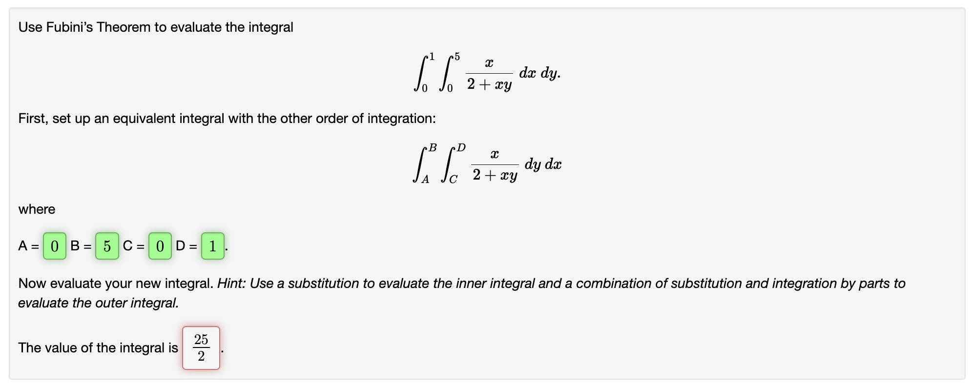 Solved Use Fubini's Theorem to evaluate the integral | Chegg.com