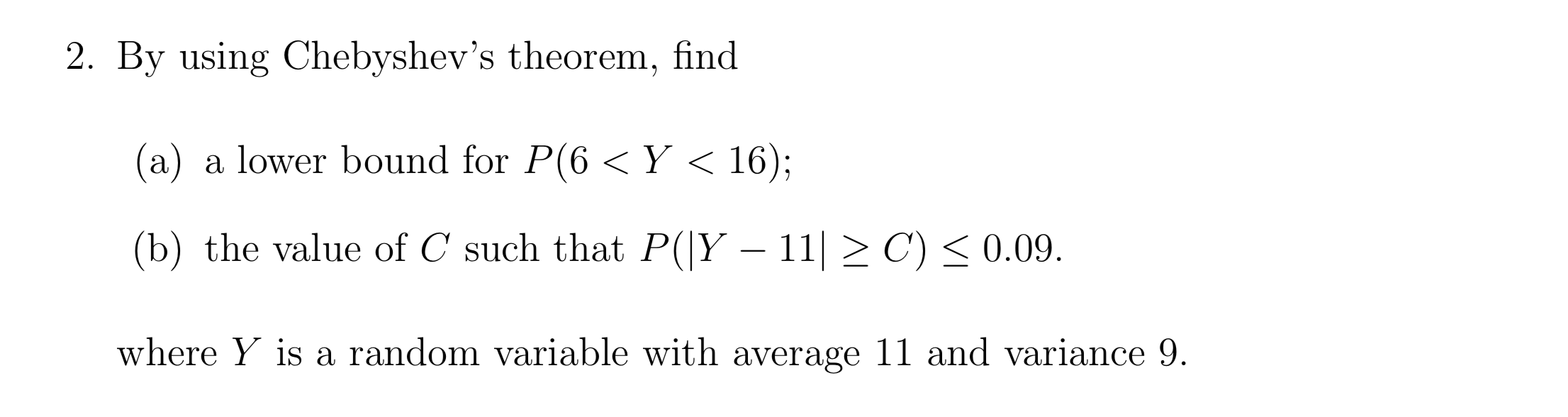 Solved 2. By using Chebyshev's theorem, find (a) a lower | Chegg.com
