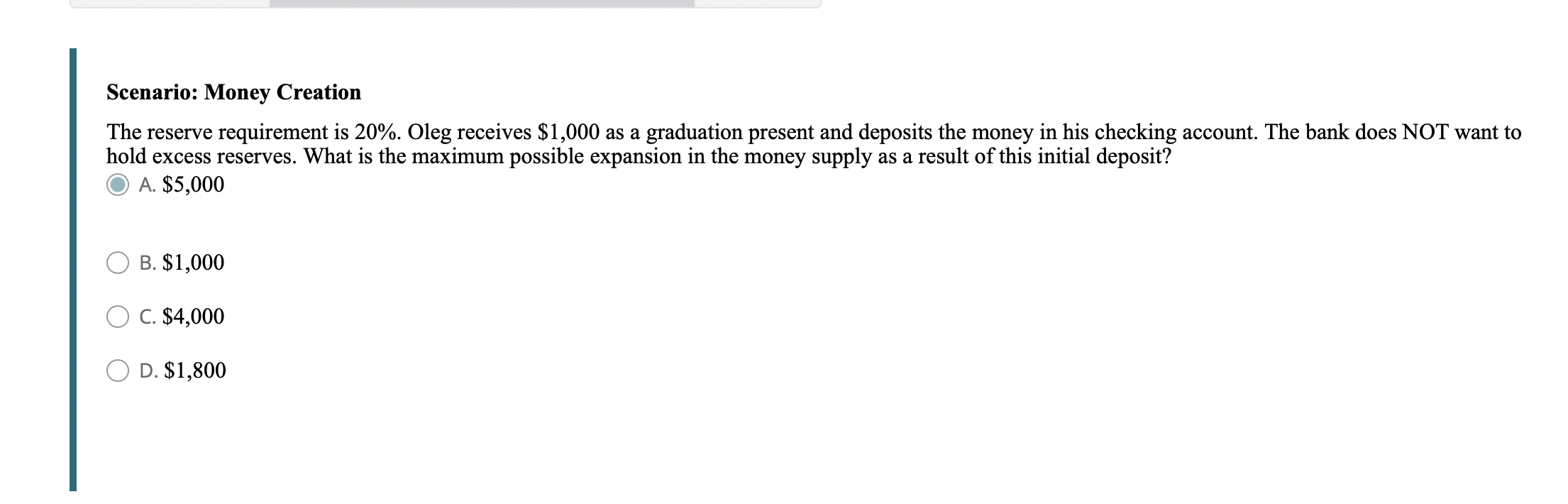 Solved Scenario: Money Creation The reserve requirement is | Chegg.com