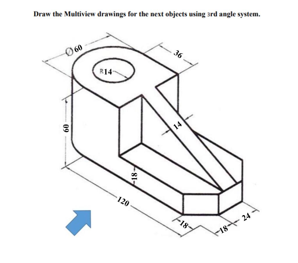 Solved Draw the Multiview drawings for the next objects | Chegg.com