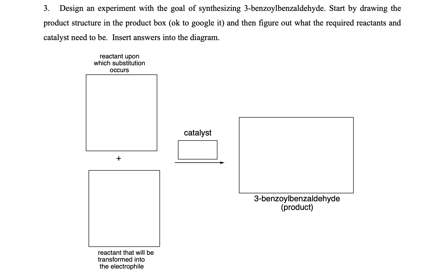 Solved Design an experiment with the goal of synthesizing | Chegg.com