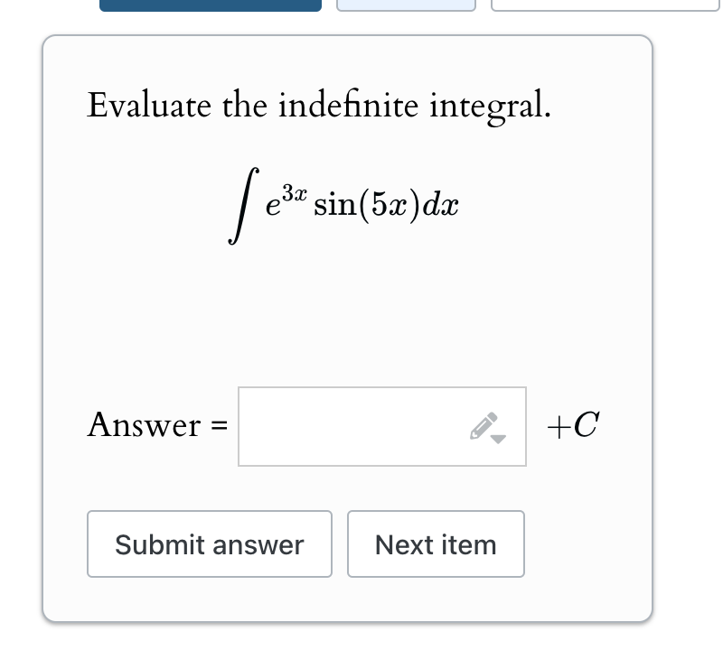 Solved Evaluate the indefinite | Chegg.com