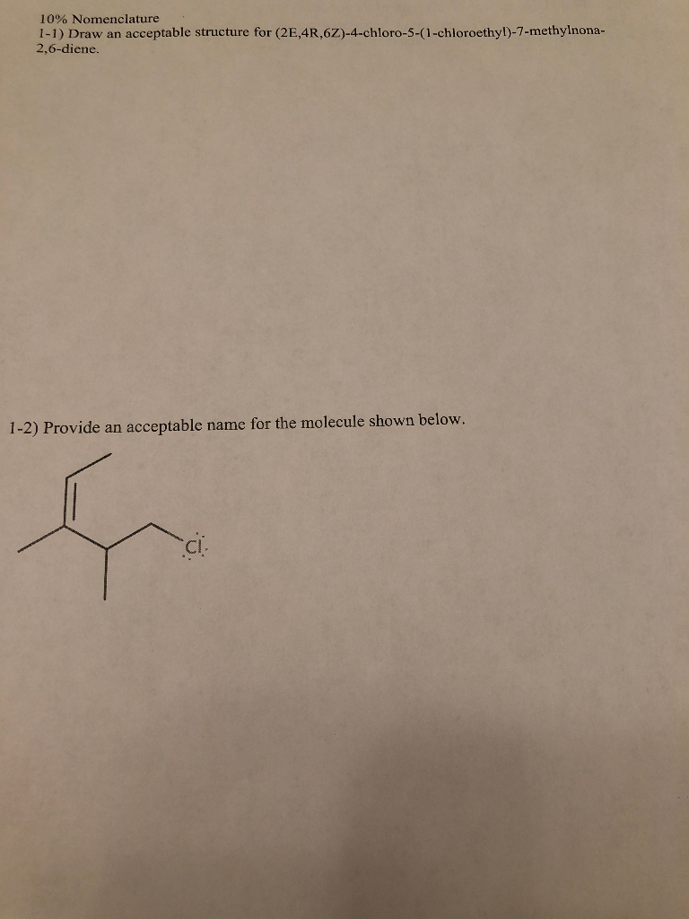 Solved 10% Nomenclature 1-1) Draw an acceptable structure | Chegg.com
