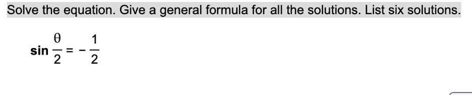 Solved Solve the equation. Give a general formula for all | Chegg.com