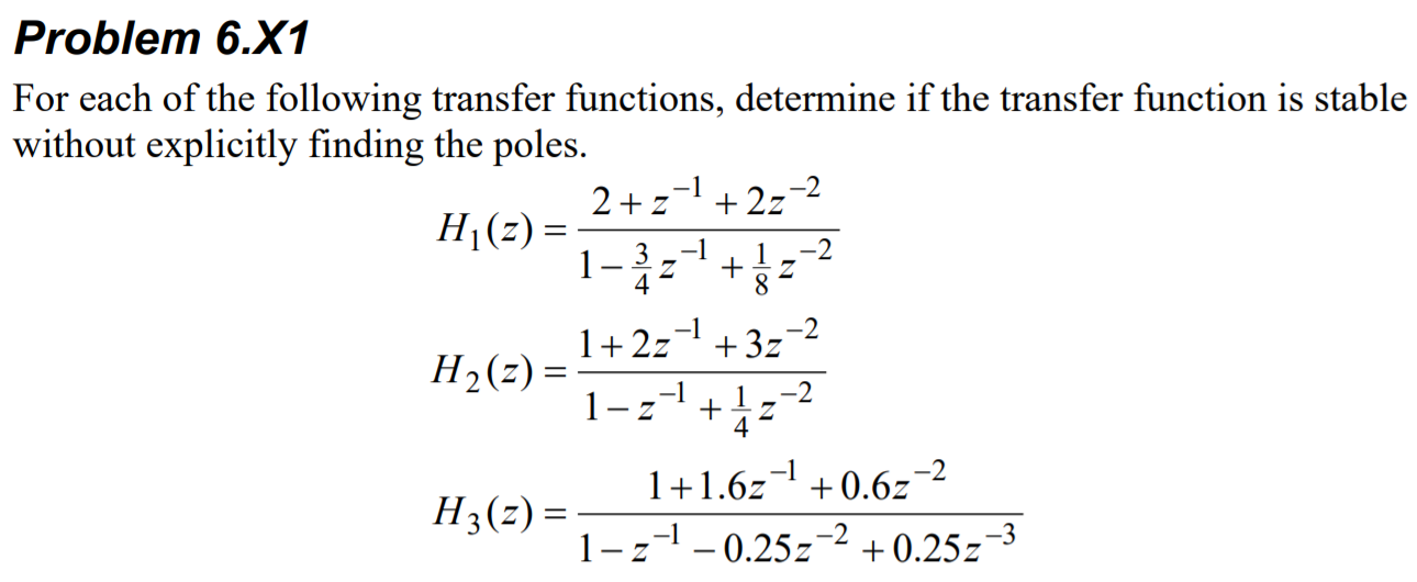 Solved Problem 6.X1 For each of the following transfer | Chegg.com