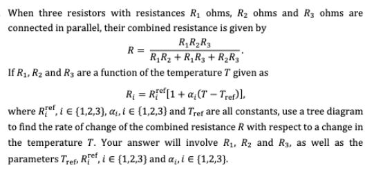 Solved When three resistors with resistances R, ohms, R2 | Chegg.com