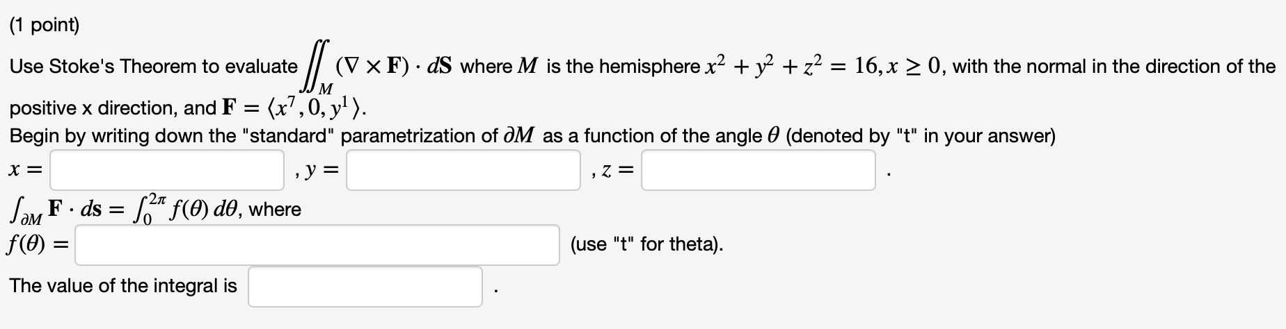 Solved JJM (1 point) Use Stoke's Theorem to evaluate V XF) · | Chegg.com