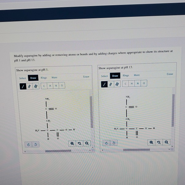 Solved Modify asparagine by adding or removing atoms or | Chegg.com