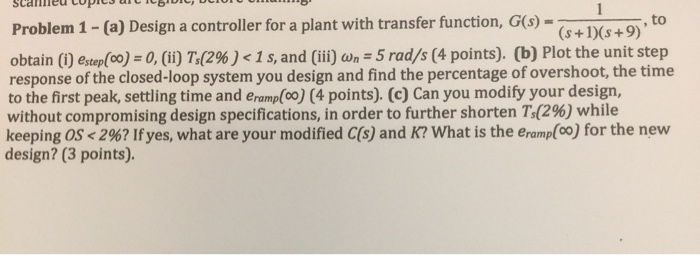 Solved Problem 1- (a) Design a controller for a plant with | Chegg.com