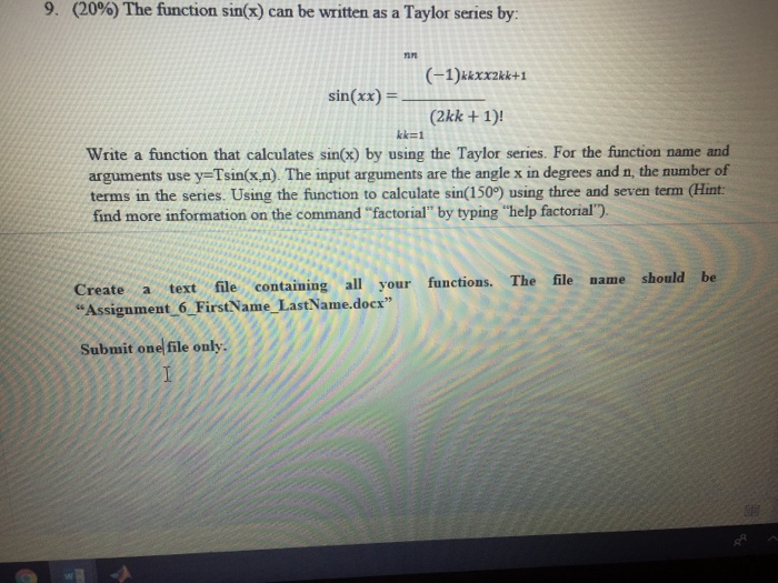 Solved 9, (20%) The function sin(x) can be written as a | Chegg.com