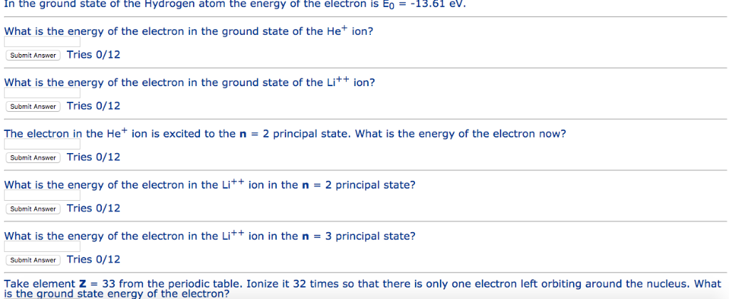 Solved In the ground state of the Hydrogen atom the energy | Chegg.com