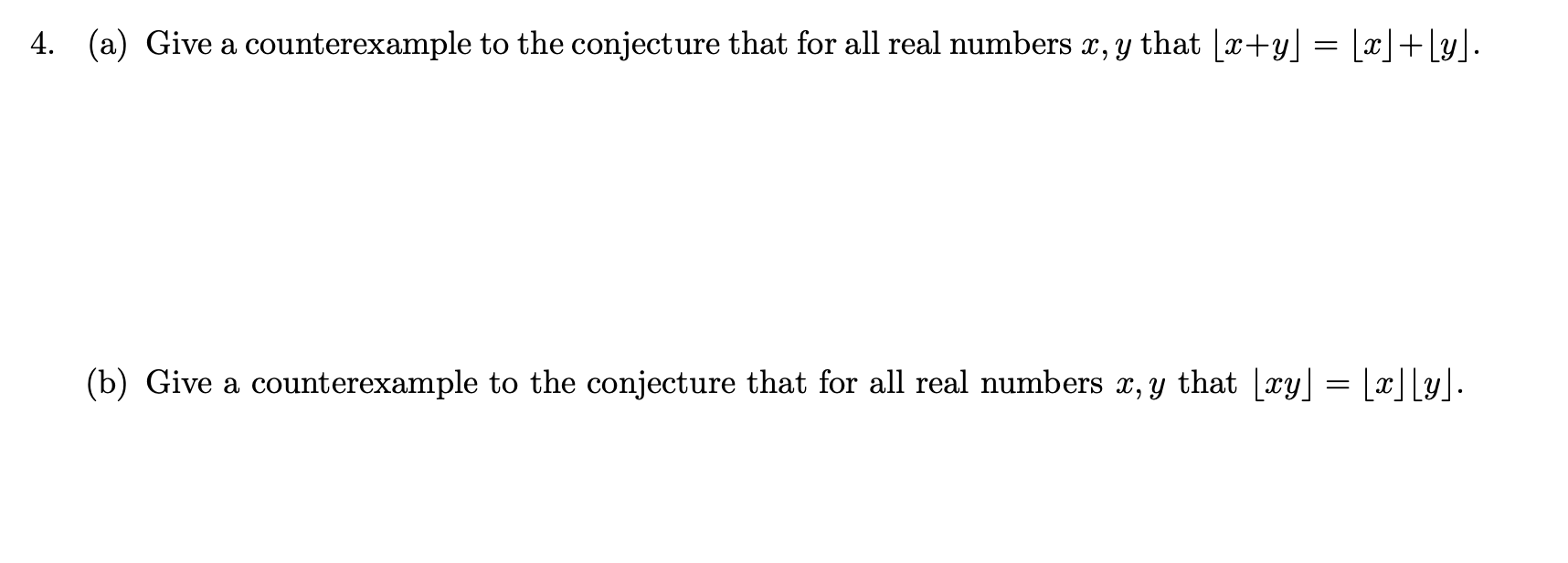 Solved 4. (a) Give a counterexample to the conjecture that | Chegg.com