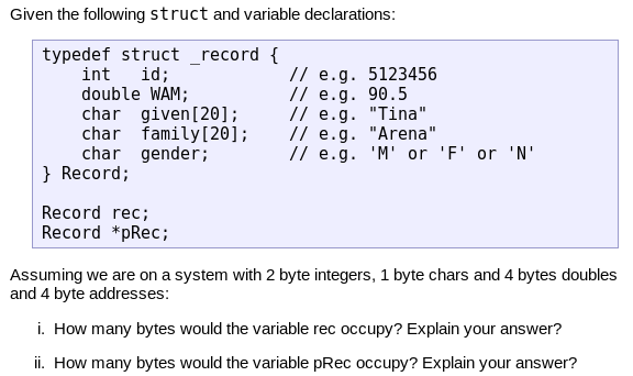 Solved Given the following struct and variable declarations: | Chegg.com