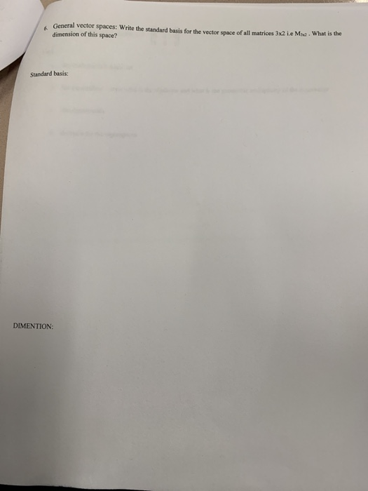 Solved General vector spaces: Write the standard basis for | Chegg.com