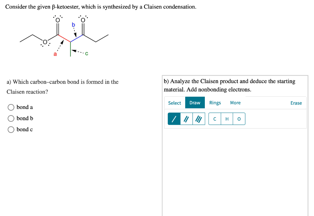 Solved Consider the given B-ketoester, which is synthesized | Chegg.com