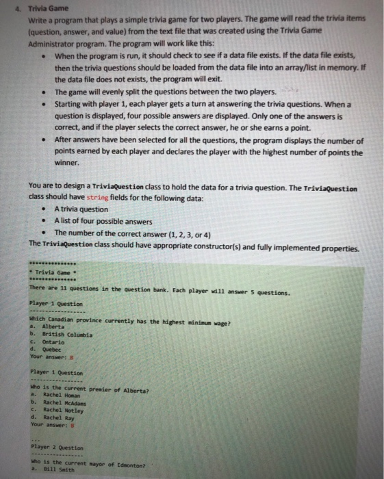 Solved 4 Trivia Game Write a program that plays a simple | Chegg.com