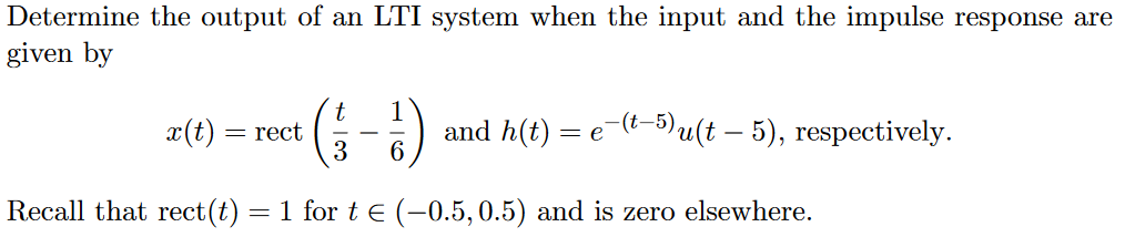 Solved Please show work. Determine the output of an LTI | Chegg.com