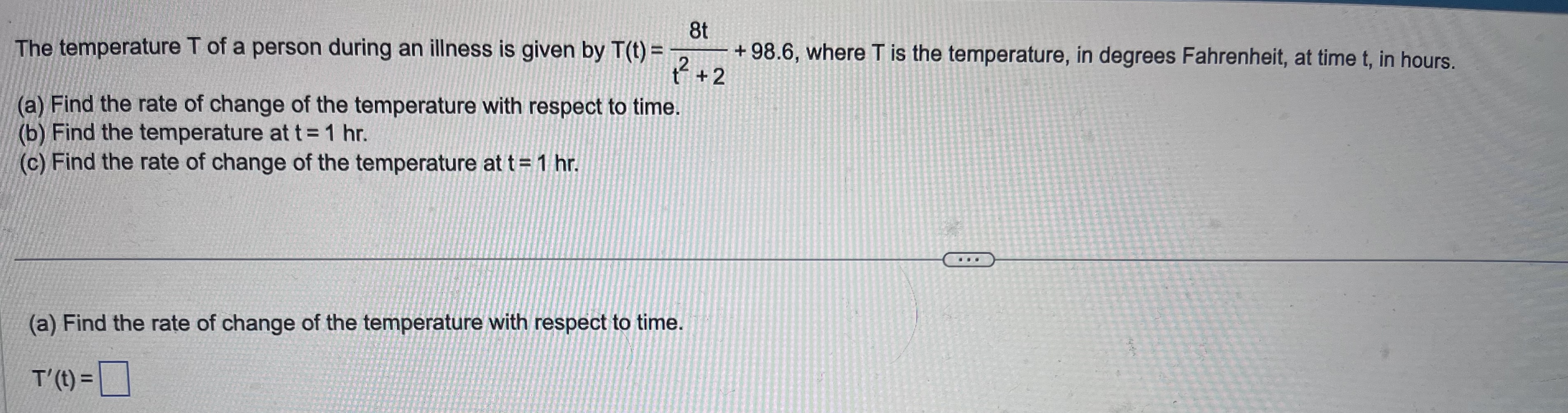 Solved The temperature T of a person during an illness is | Chegg.com