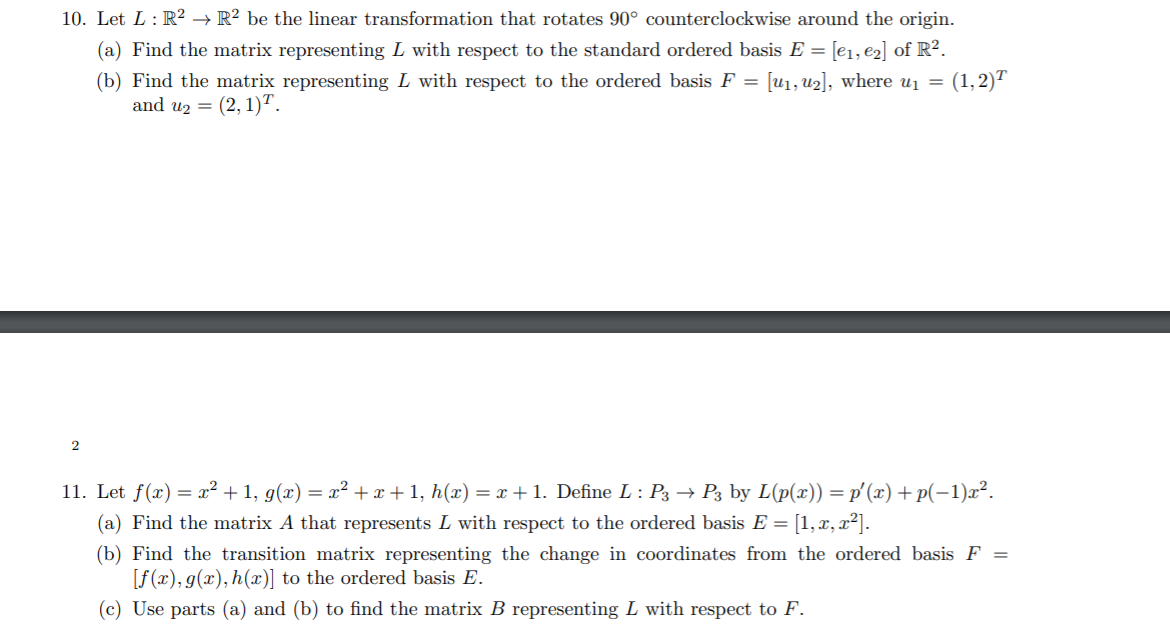 Solved = 10. Let L:R2 + R2 be the linear transformation that | Chegg.com