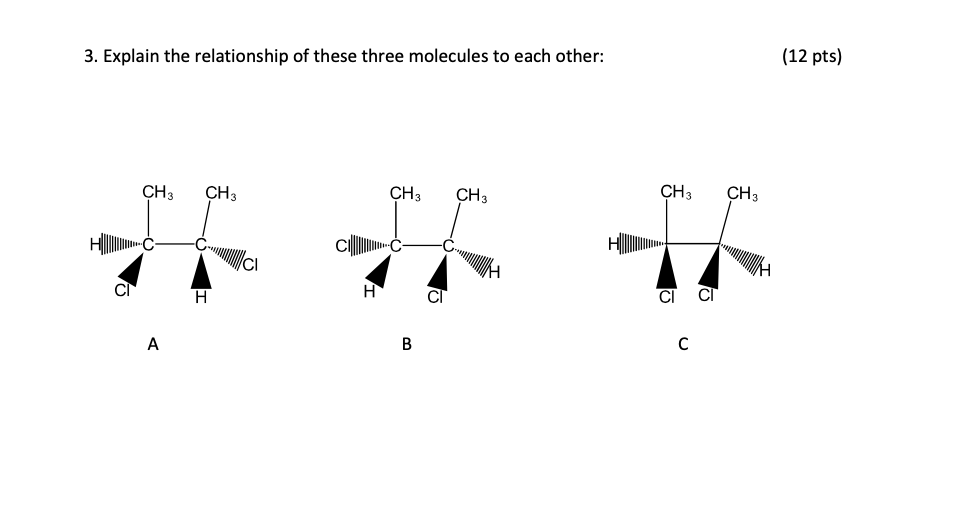 Solved 3. Explain the relationship of these three molecules | Chegg.com