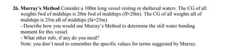26. Murray's Method Consider a 100 m long vessel | Chegg.com