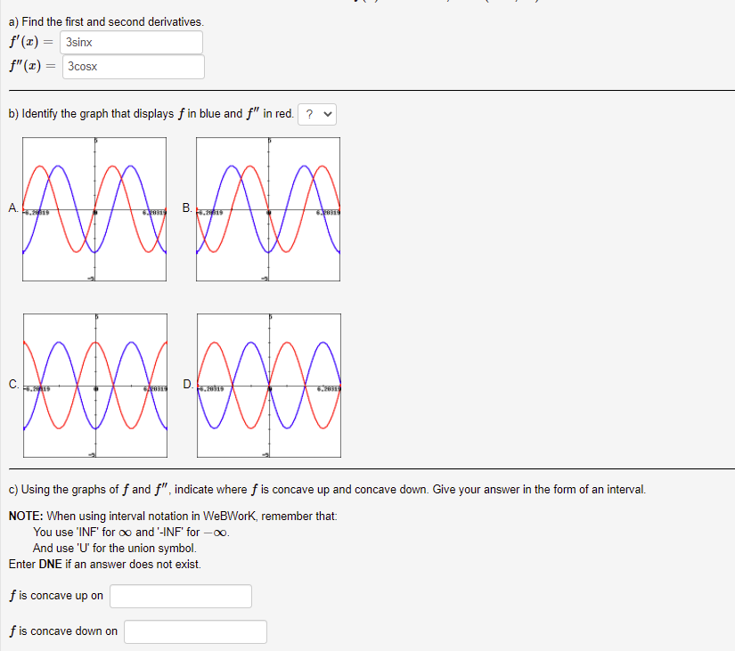Solved a) Find the first and second derivatives. f'() = | Chegg.com