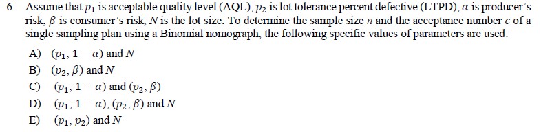 Solved 6. Assume that p1 is acceptable quality level (AQL), | Chegg.com