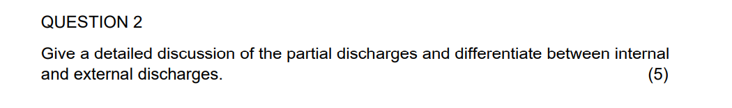 Solved QUESTION 2 Give a detailed discussion of the partial | Chegg.com
