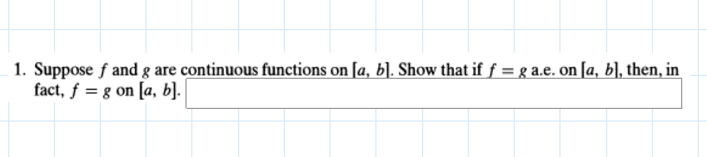 Solved 1. Suppose f and g are continuous functions on [a,b]. | Chegg.com