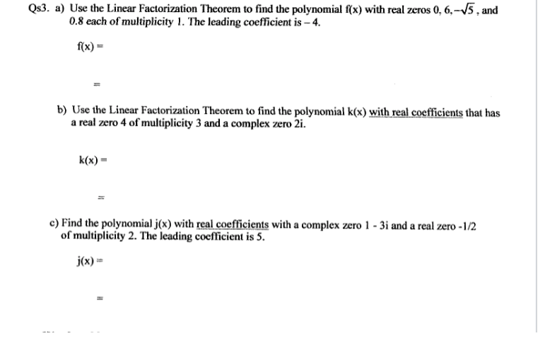Solved Qs3. a) Use the Linear Factorization Theorem to find | Chegg.com