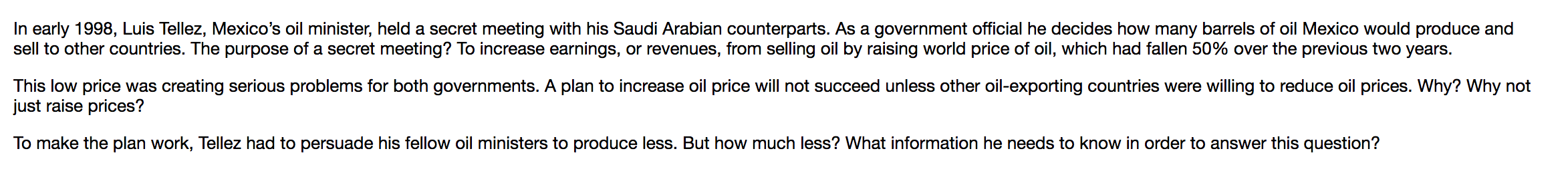 In early 1998, Luis Tellez, Mexico's oil minister, | Chegg.com
