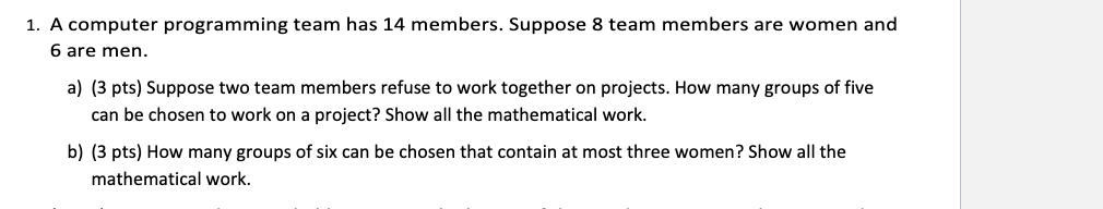 Solved 1 A Computer Programming Team Has 14 Members 