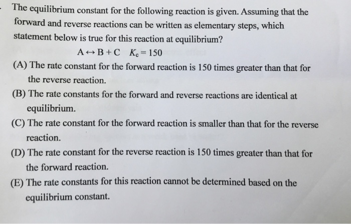 Solved The equilibrium constant for the following reaction | Chegg.com